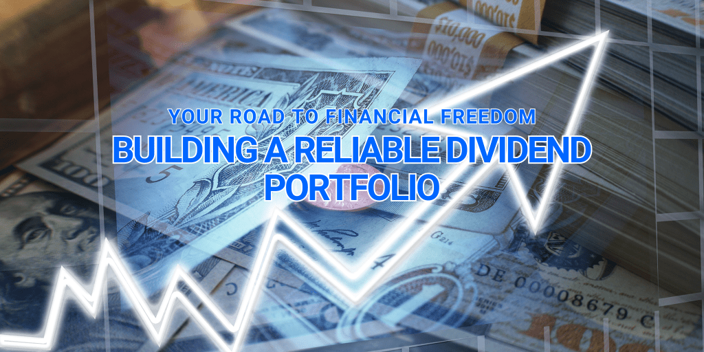 How to Build a Dividend Portfolio That Generates Cash Flow - GoodWhale