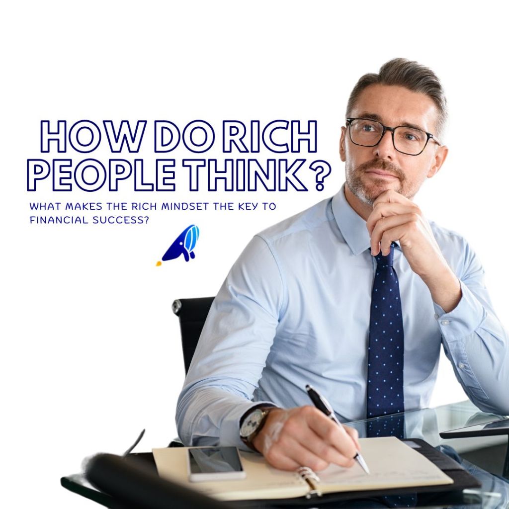 What Makes the Rich Mindset the Key to Financial Success? - GoodWhale